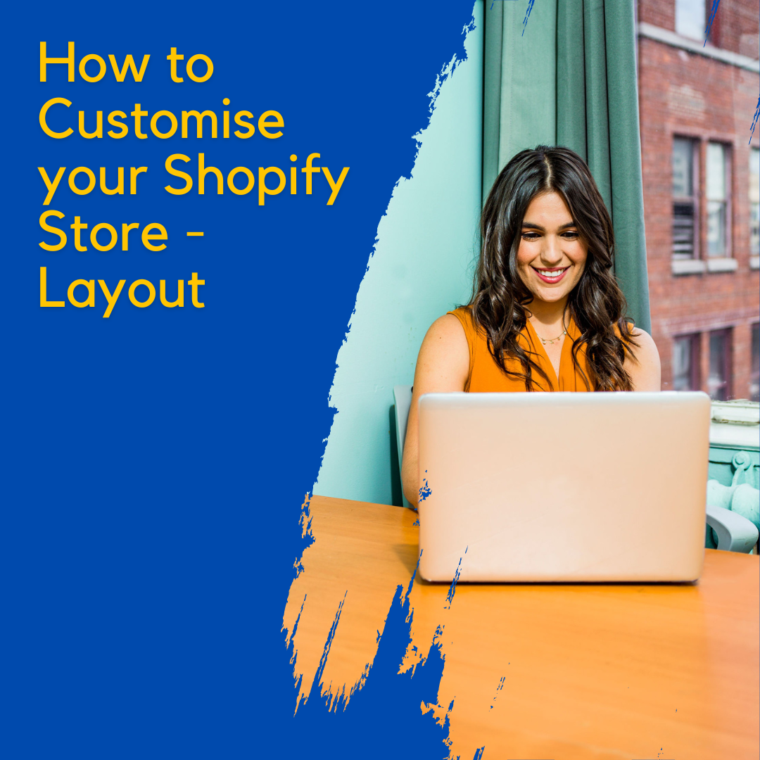 How to Customise your Shopify Store - Layout – PageCrowd.co.uk